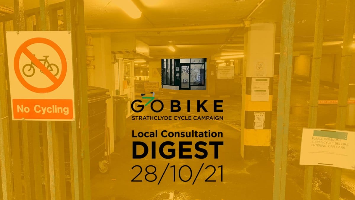 Consultation Digest (Local) Issue 98, 28 October 2021 – GoBike